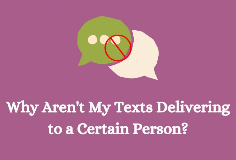 21 Reasons Why Aren't My Texts Delivering to a Certain Person - Veloce