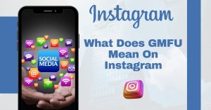 Understanding GMFU: Popular Internet Slang Explained - Veloce